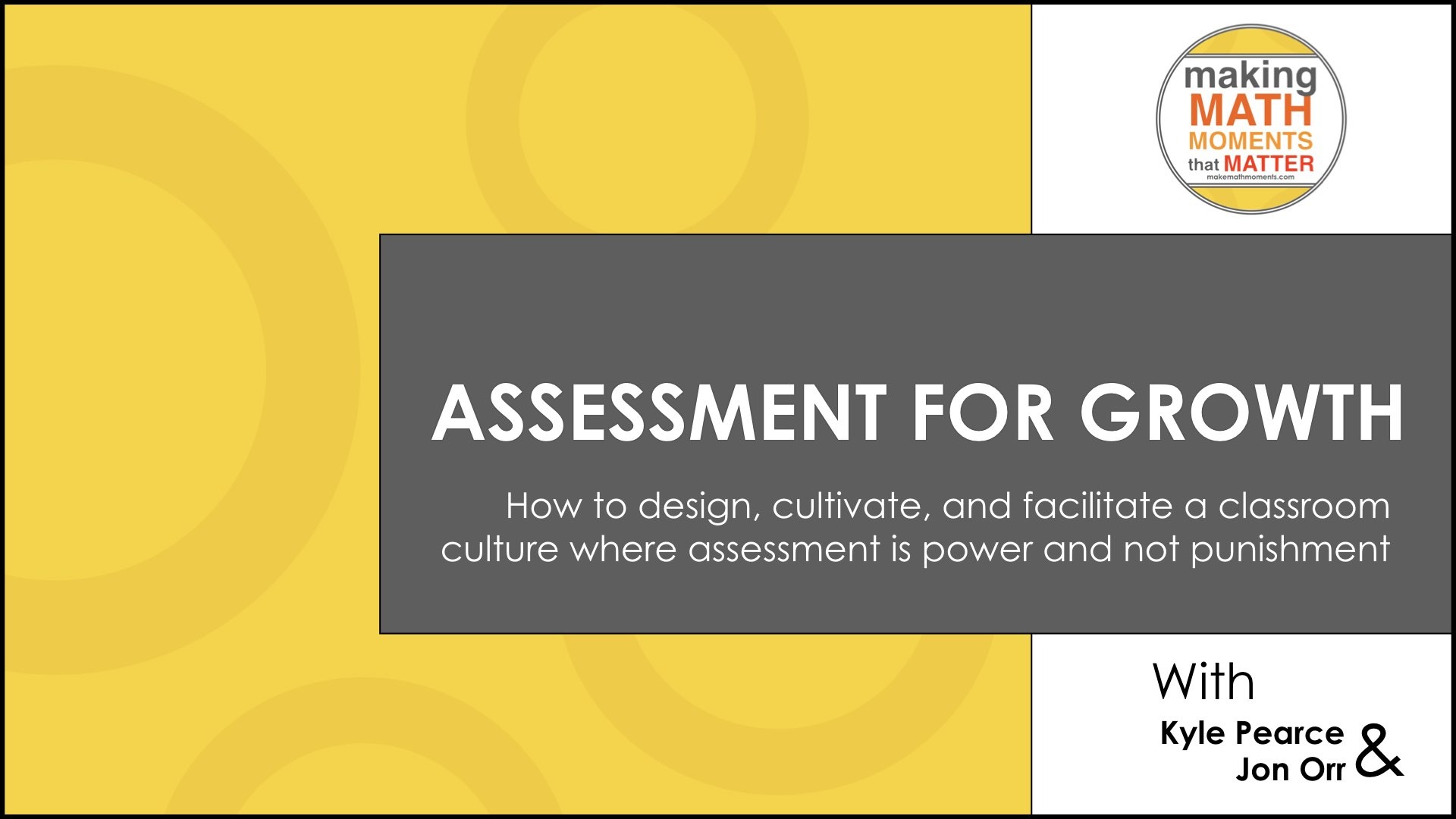Lesson 1: Why Assessment Practices Needed To Change - Make Math Moments ...