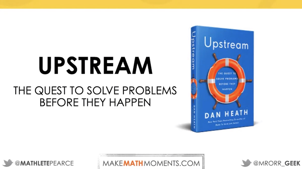 1-2 - Upstream Thinking - Make Math Moments Academy