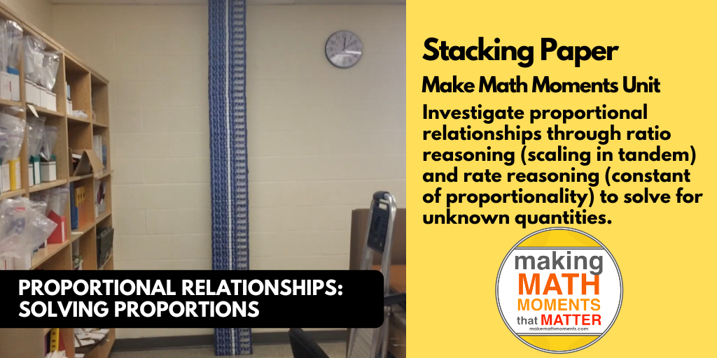 Stacking Paper [Day 2] | Proportions Worksheet & Visual Number Talk