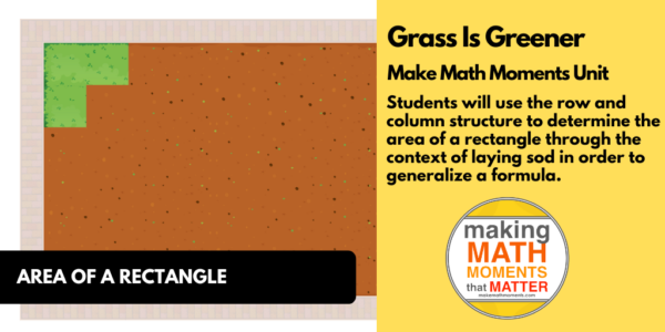 Grass is Greener [Day 5] | Formula for Area of a Rectangle Assessment Day