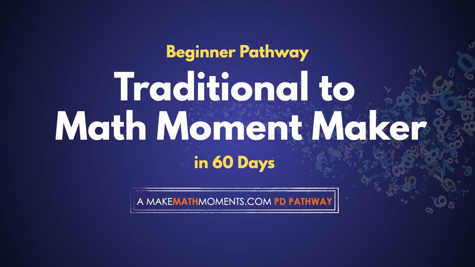 Make Math Moments Courses - Make Math Moments Academy
