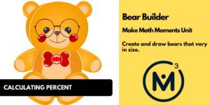 Bear Builder | Calculating Percent