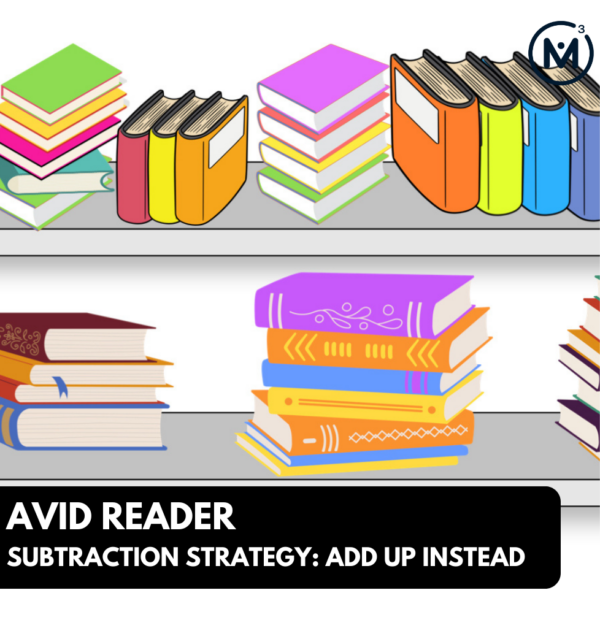 Avid Reader | Subtraction Within 50: Adding Up | 3 Act Math Task