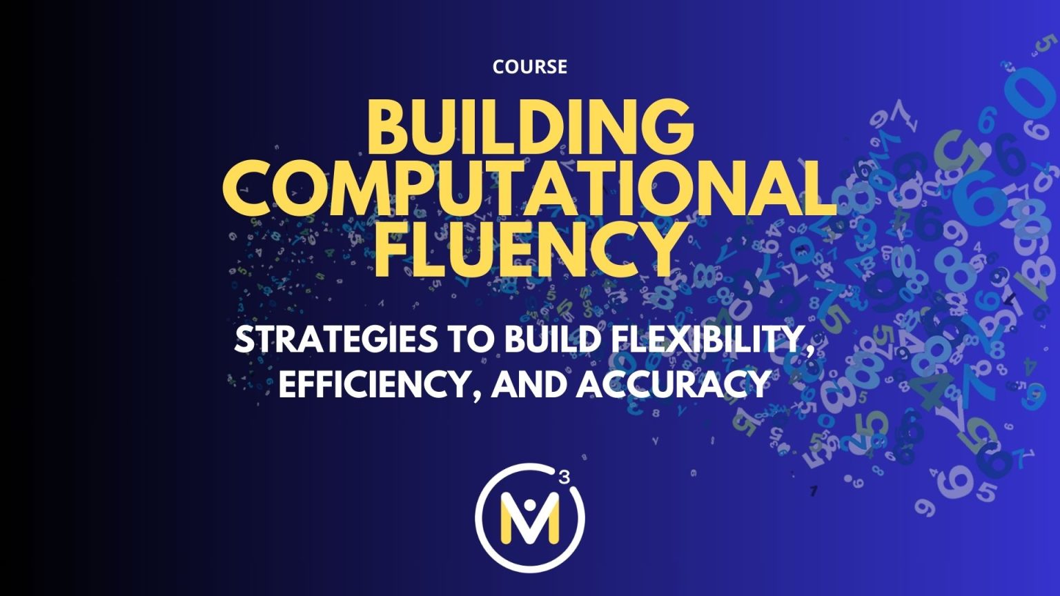 Building Computational Fluency - Make Math Moments Academy